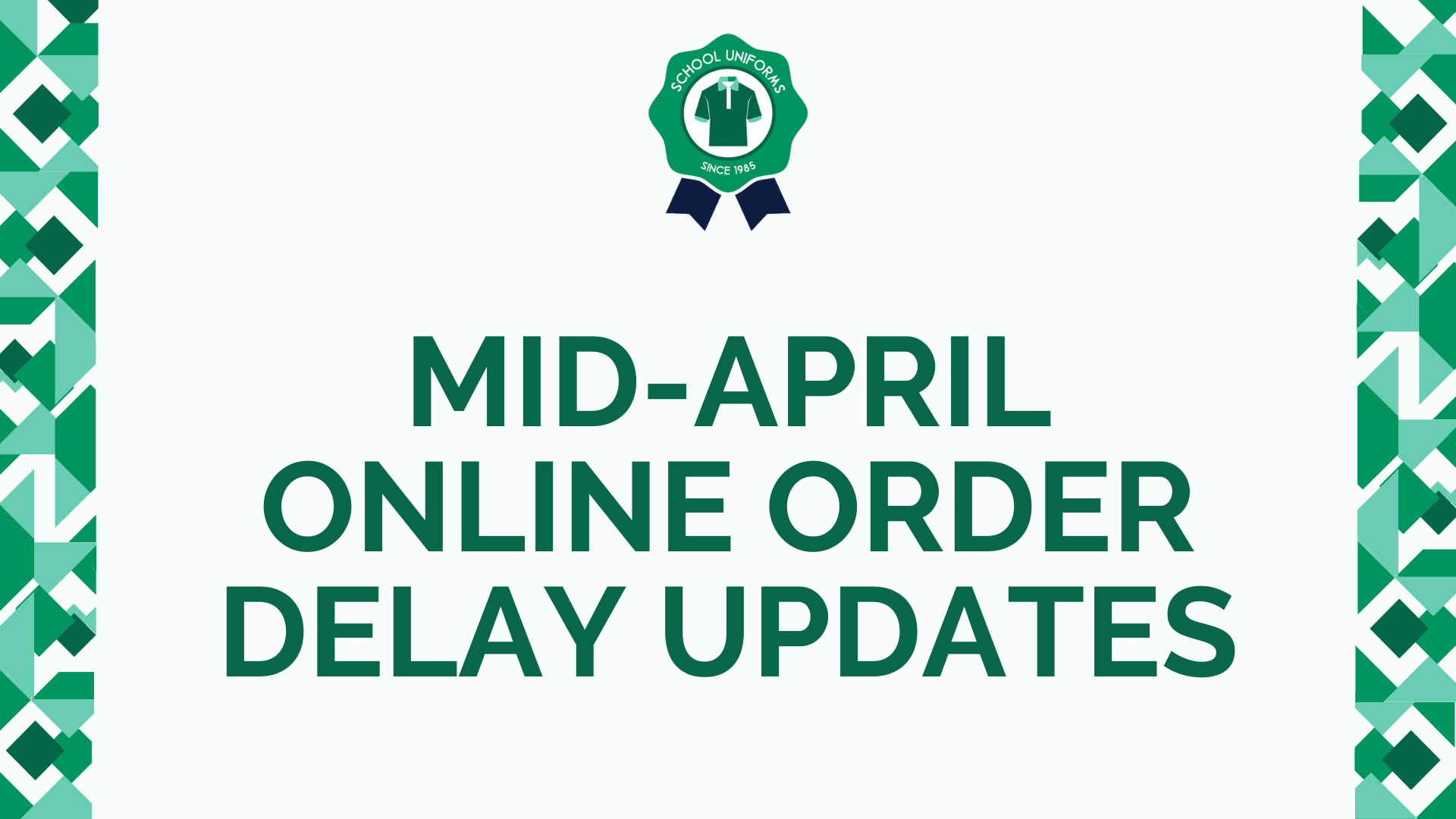 Mid-April ETA Updates For Online Orders - Beleza School Uniforms